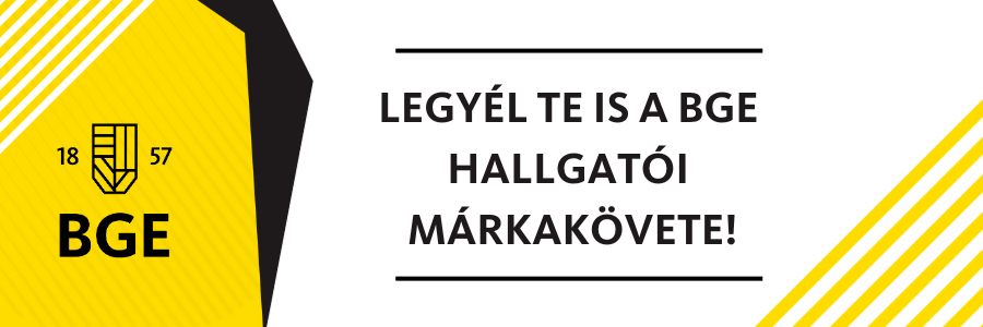 Legyél te is a BGE Hallgatói Márkakövete! - Budapesti Gazdaságtudományi ...